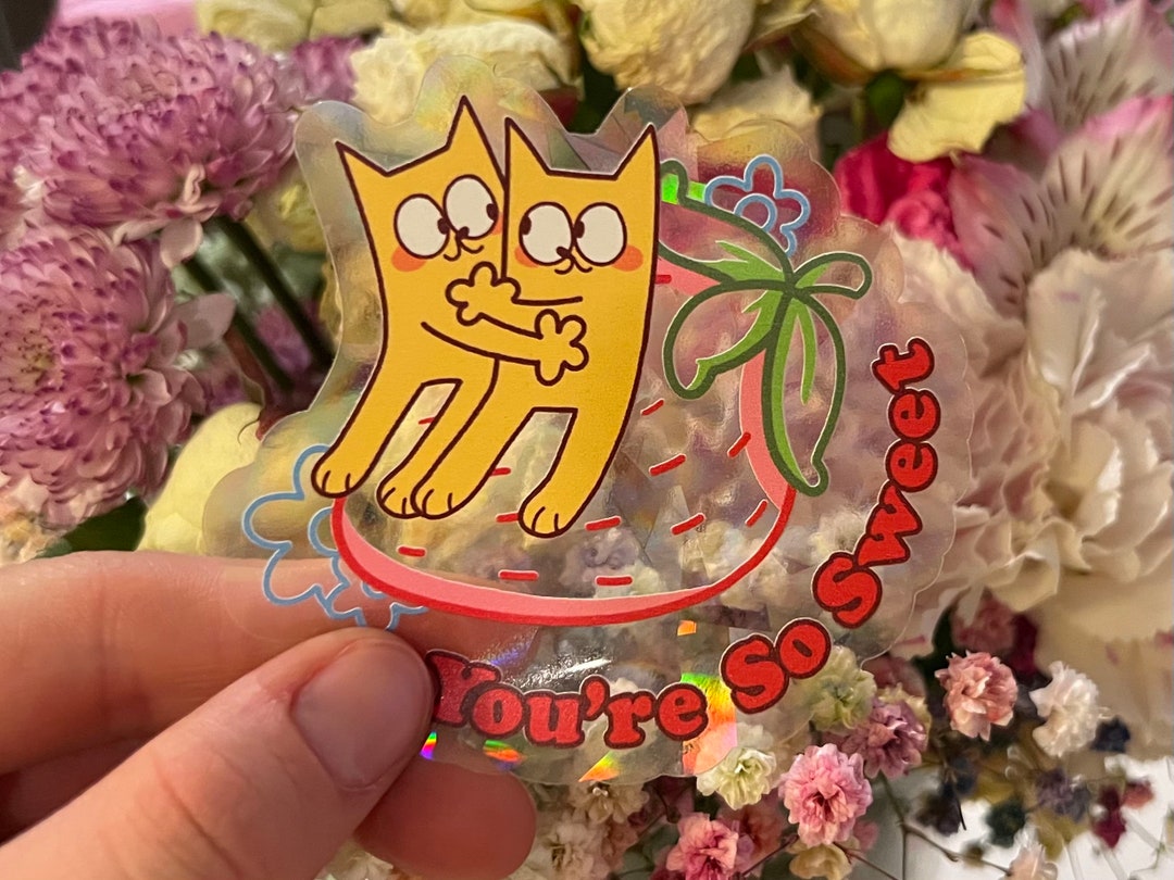 You're so Sweet Sticker - Etsy