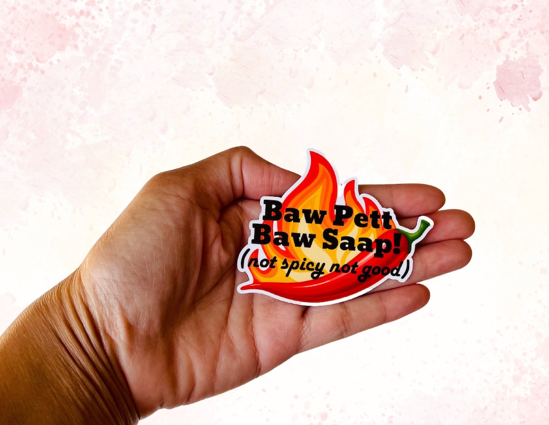 Baw Pett Baw Saap Not Spicy Not Good Laotian Lao Phrase Matte - Etsy