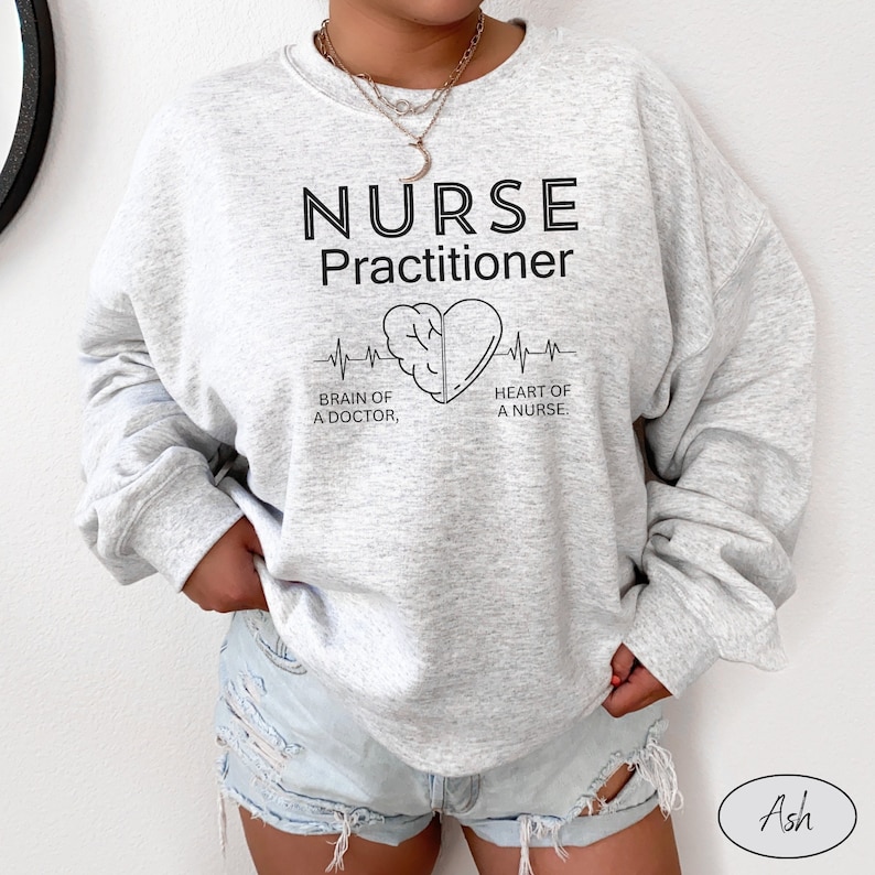 Nurse Practitioner Crewneck, Nurse Practitioner Sweatshirt, Nurse ...
