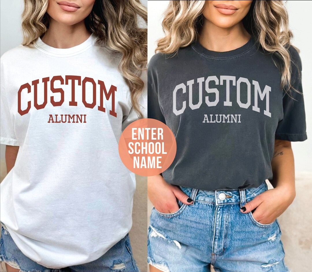 Custom School Alumni Comfort Colors Shirt, Custom College Alumni Shirt ...