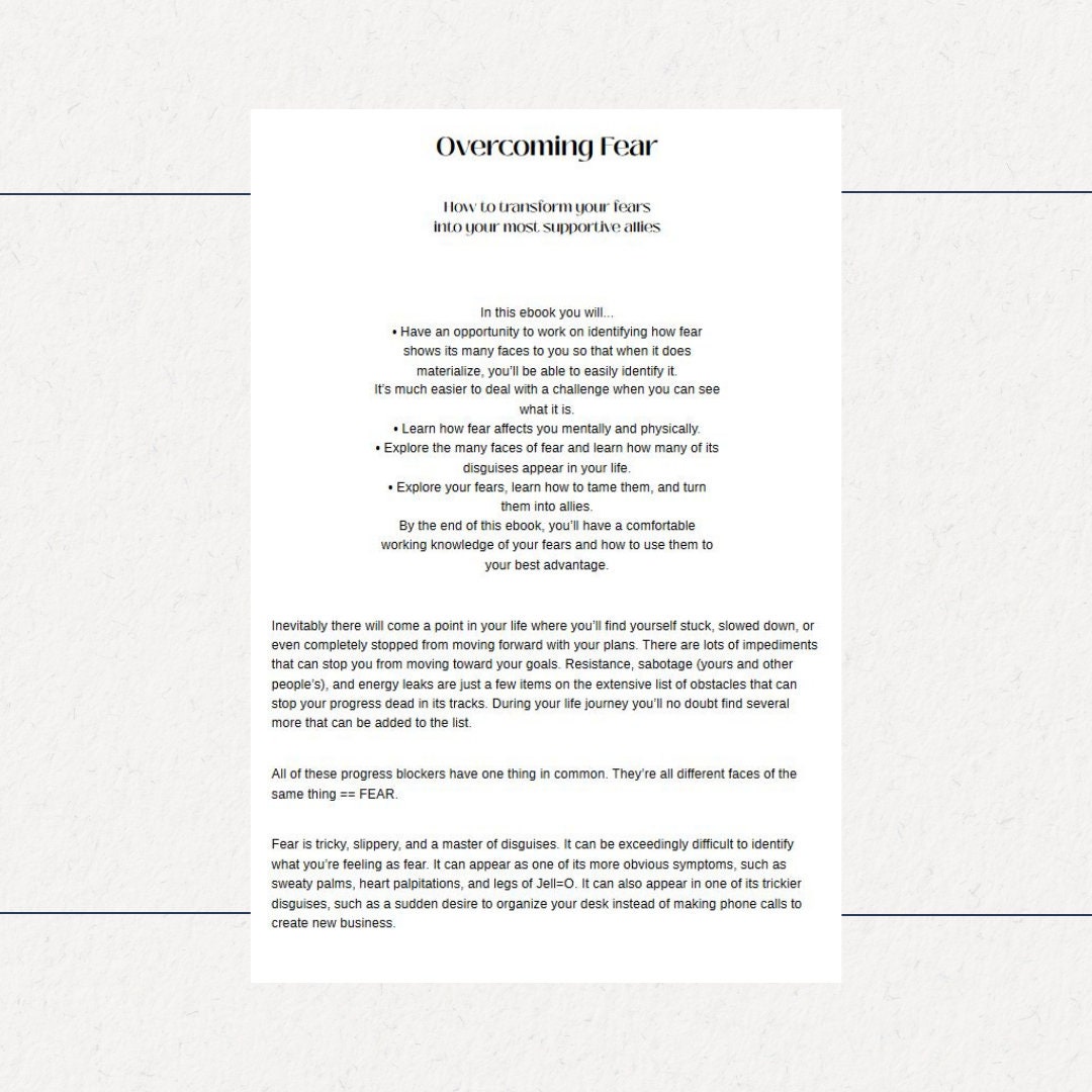 Overcoming Fear and How to Transform Your Fears Into Your Most ...