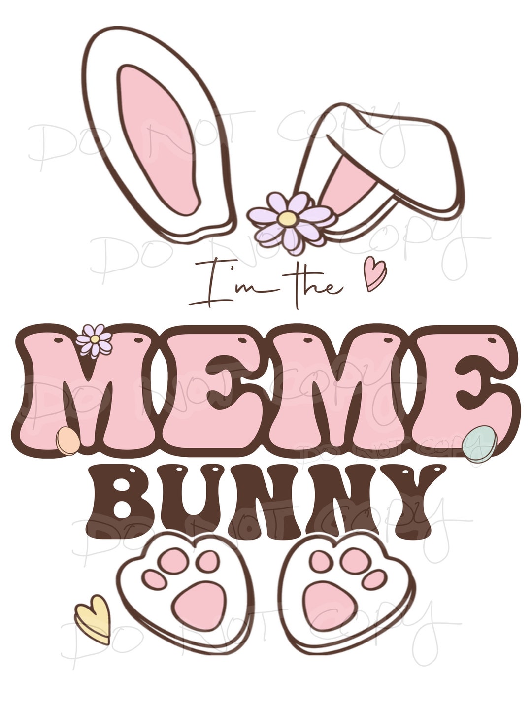 I’m the Meme Bunny Retro Easter Bunny Ears and Feet Personalized High ...