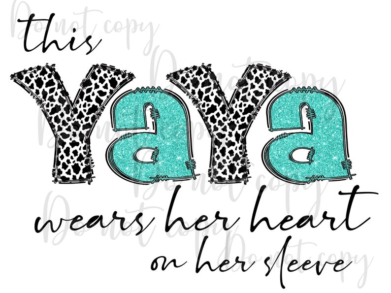 This Yaya Wears Her Heart on Her Sleeve Cow Teal Turquoise Glitter High ...