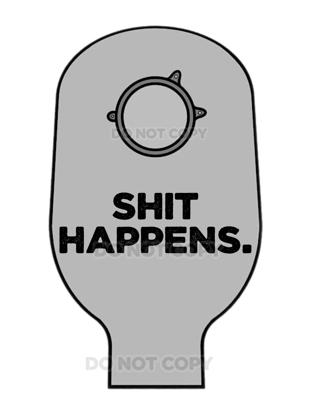 Sh*t Happens Funny Ostomy Png High Resolution Digital Art for ...
