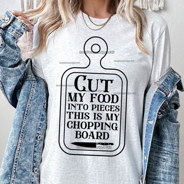 Cut My Food Into Pieces This is My Chopping Board - Etsy