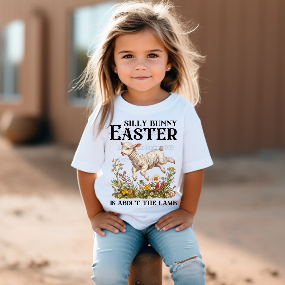 Silly Bunny Easter Is About The Lamb High Resolution Png Digital File Sublimation And Dtf