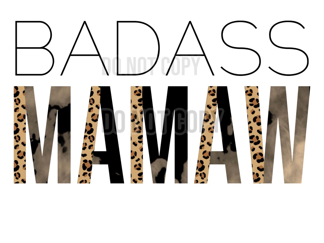 Badass Mamaw Split Cheat a High Resolution PNG Digital File With ...