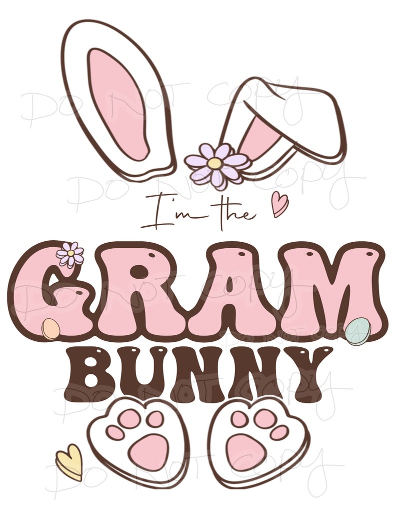 I’m the Gram Bunny Retro Easter Bunny Ears and Feet Personalized High ...