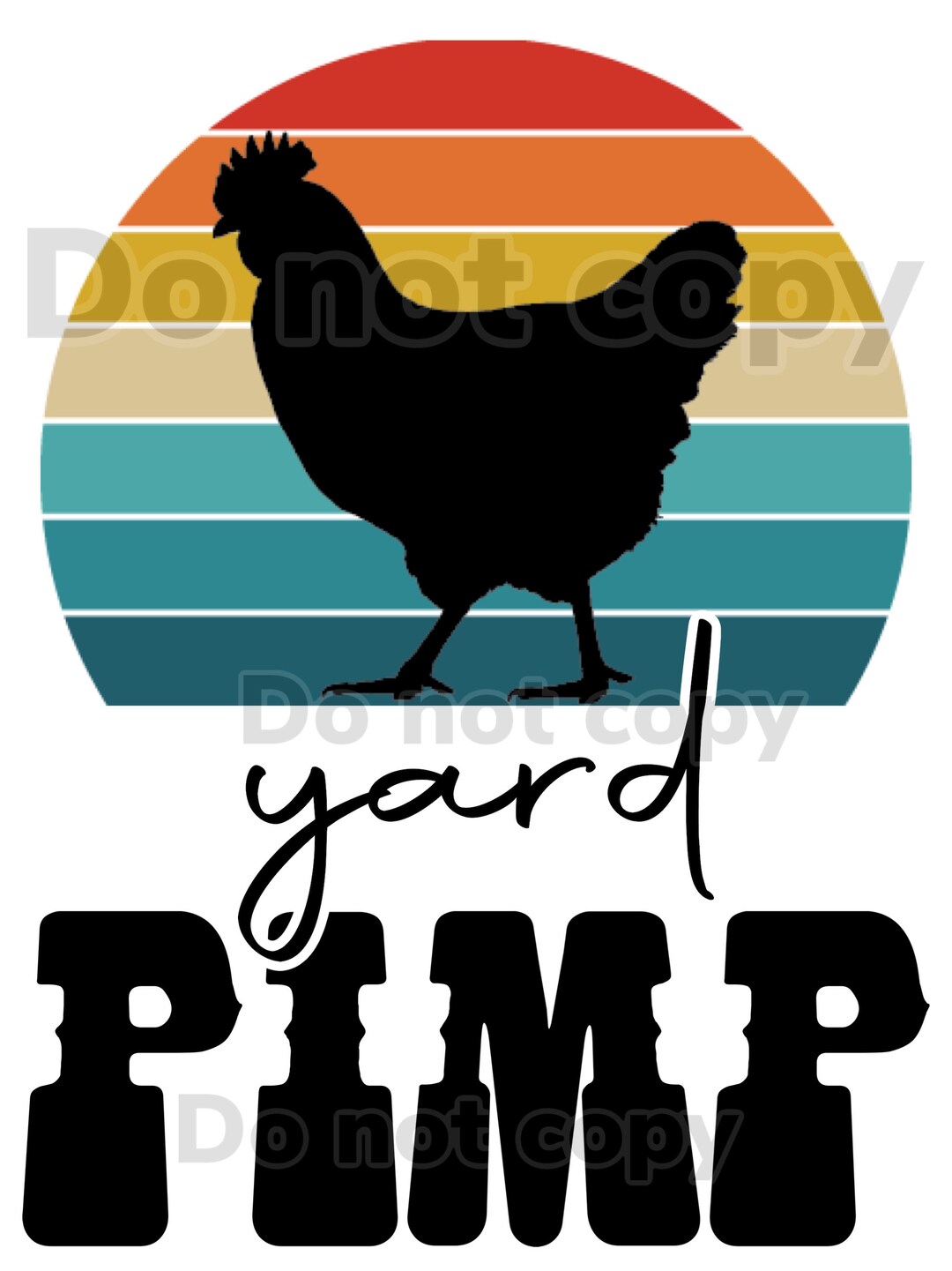 Yard PIMP - Chicken High Resolution PNG Digital File With Transparent ...