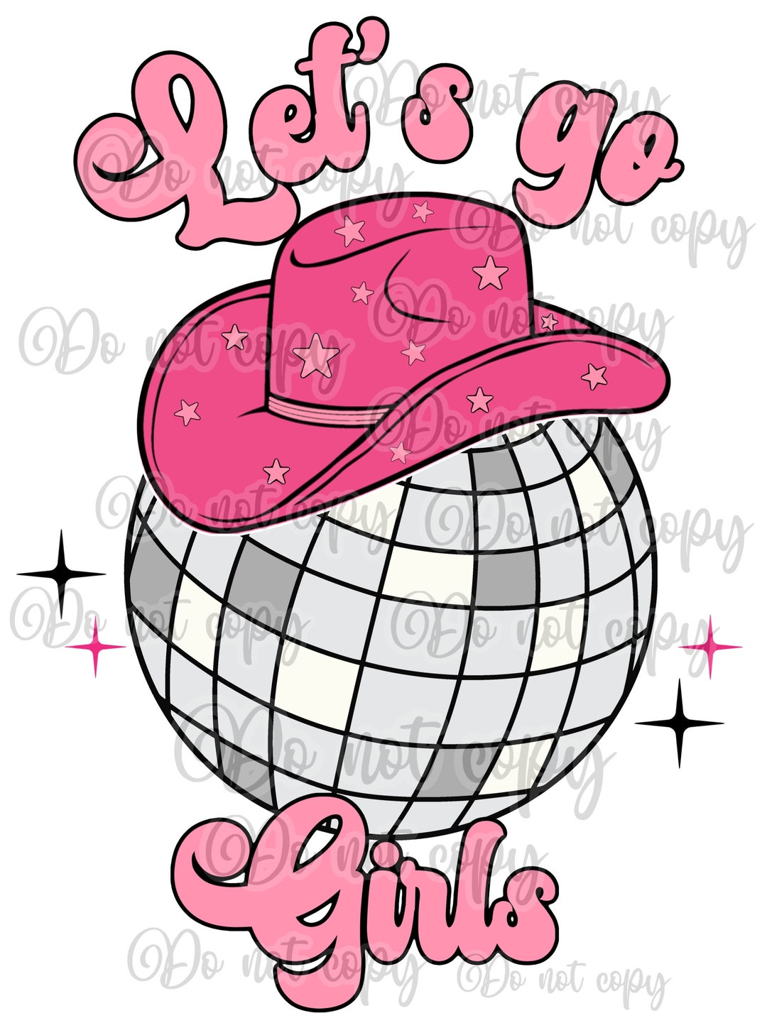 Let’s Go Girls High Resolution PNG Digital Design Retro Cowgirl Hat ...