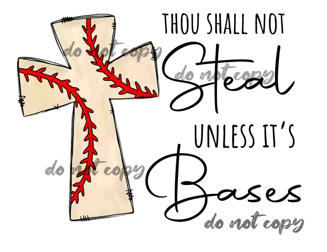 Thou Shall Not Steal Unless It's Bases PNG Digital File High Resolution ...