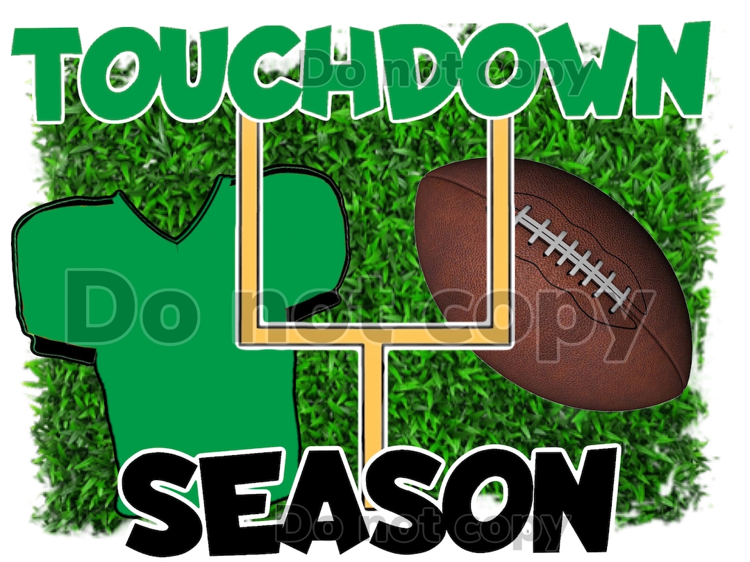 Green- Touchdown Season High Resolution PNG Digital File With ...