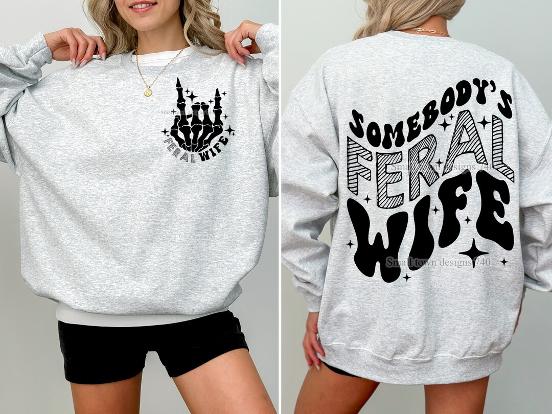 Feral Wife - High Resolution PNG Digital File Bundle - Front and Back Designs - Great for ...