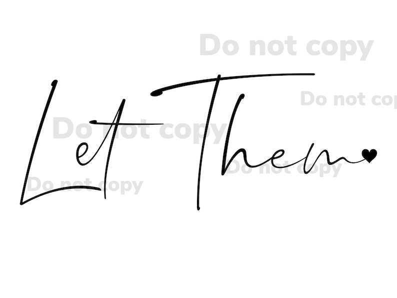 Let Them Heart Cursive Handwriting Mom High Resolution Png Digital ...