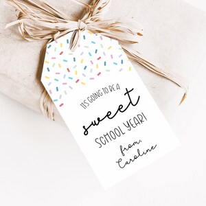 Editable Sweet School Year Gift Tag Template, Sprinkles First Day of ...