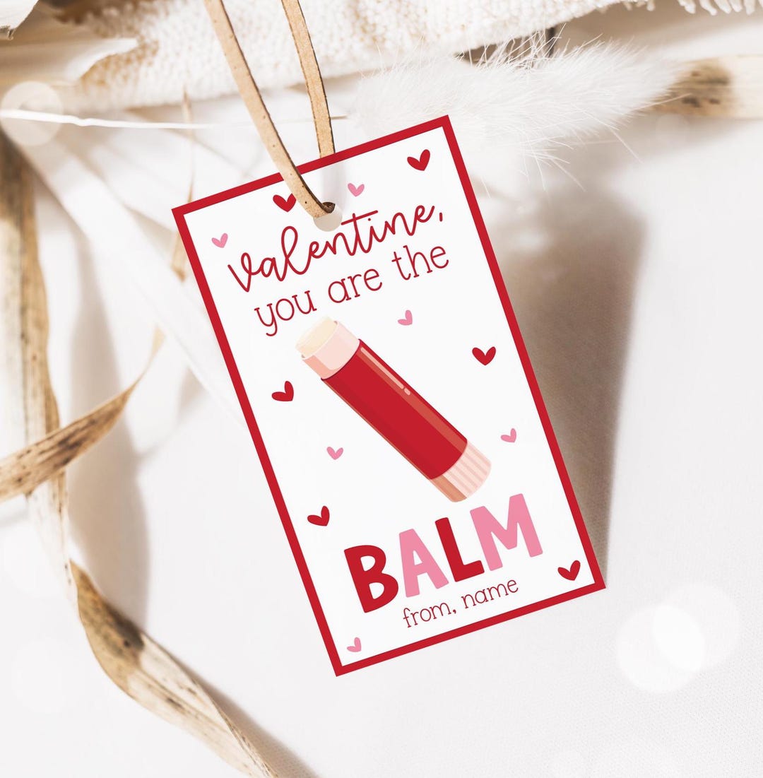 Lip Balm Valentines Day Tag, Lip Gloss Valentine Teacher Team Class ...