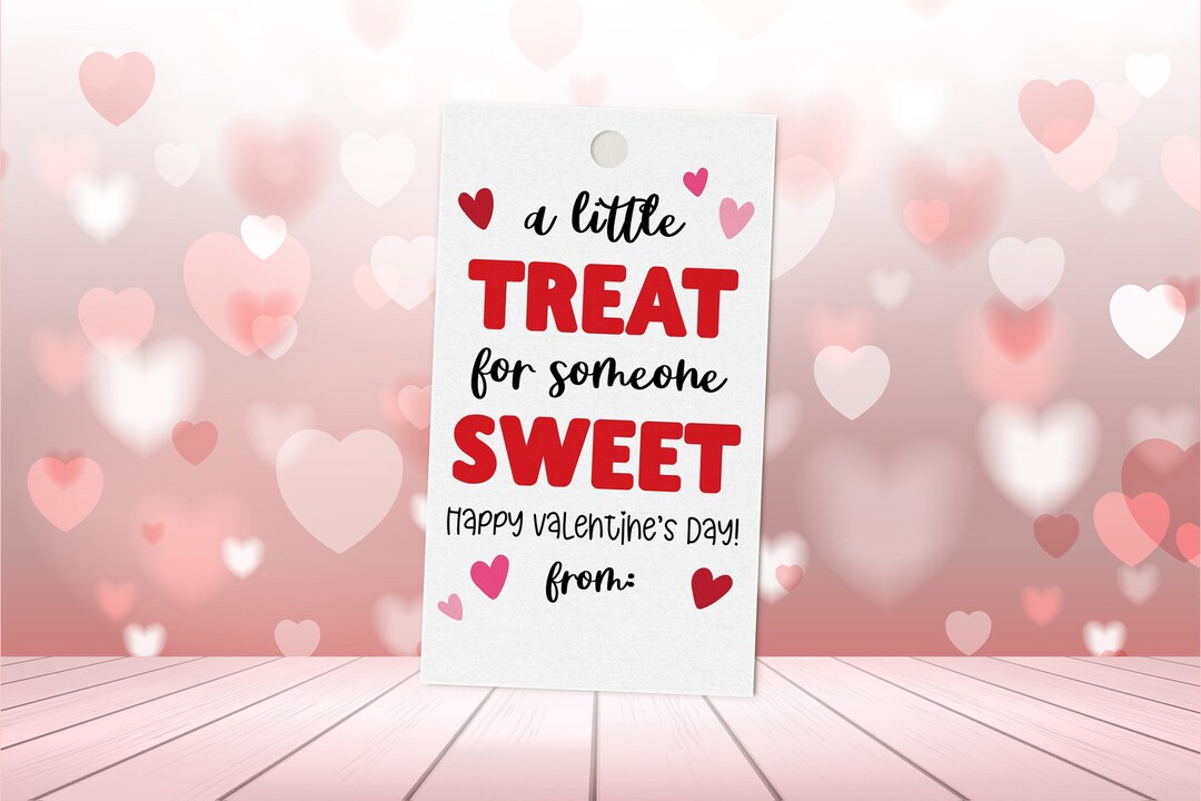 Printable Valentines Day Tag, A Little Treat for Someone Sweet ...