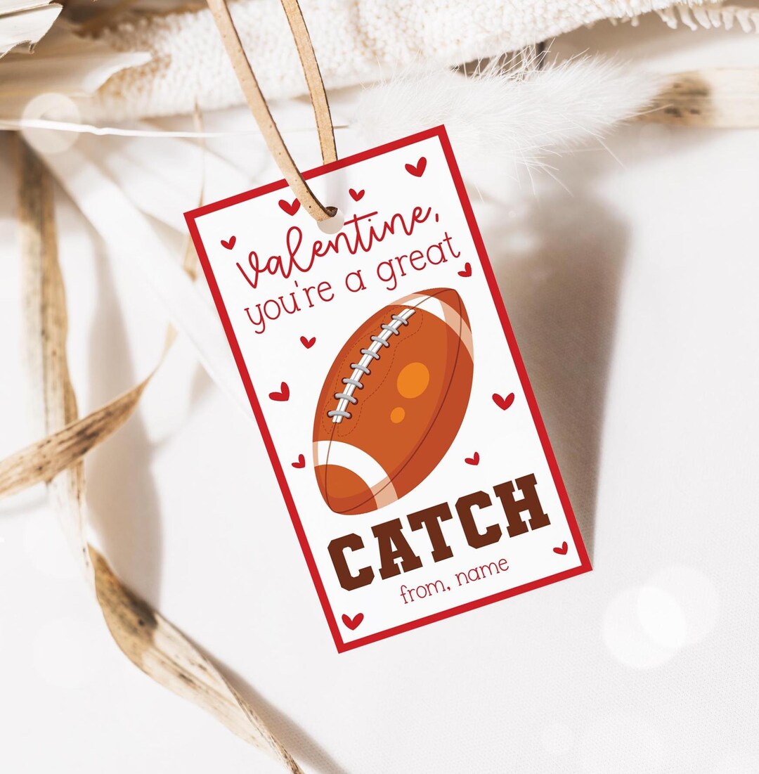 Football Valentine’s Day Tag, You're a Great Catch Valentine Teacher ...