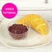 Fake Croissants and Cranberry Sauce Tutorial, How to Make Realistic ...