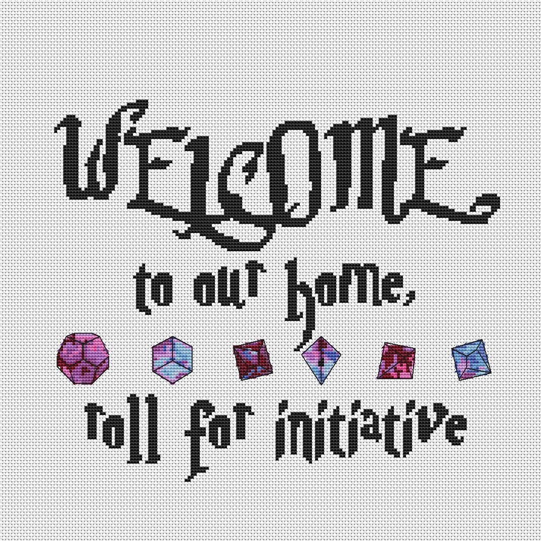 Roll for Initiative Cross Stitch Pattern PDF, Welcome to Our Home ...