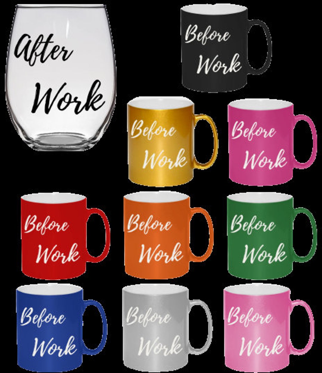 Before Work, After Work Laser 11oz Coffee Mug and Stemless Wine Glass ...