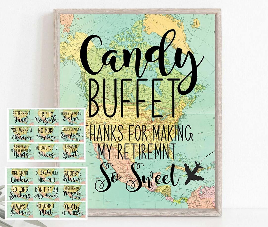 Retirement Candy Buffet Labels Candy Table Retirement Party Adventure ...