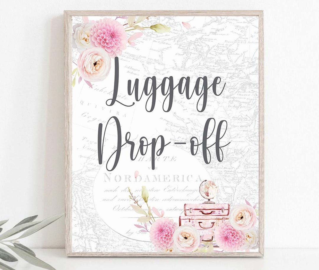 Luggage Drop off Sign, Travel Theme Bridal Shower Adventure Baby Shower ...