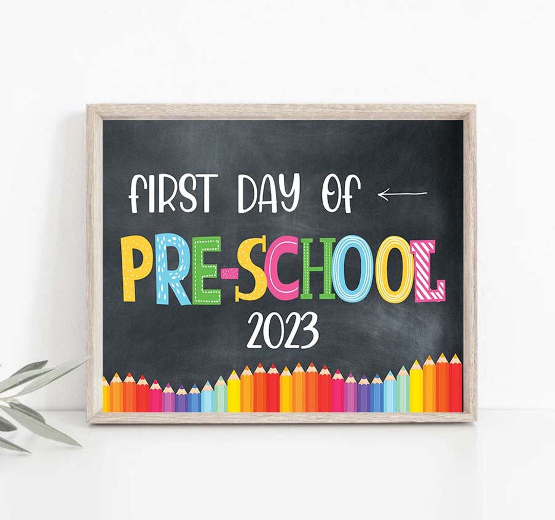 First Day of Preschool 2023-2024 First Day of School Printable First ...
