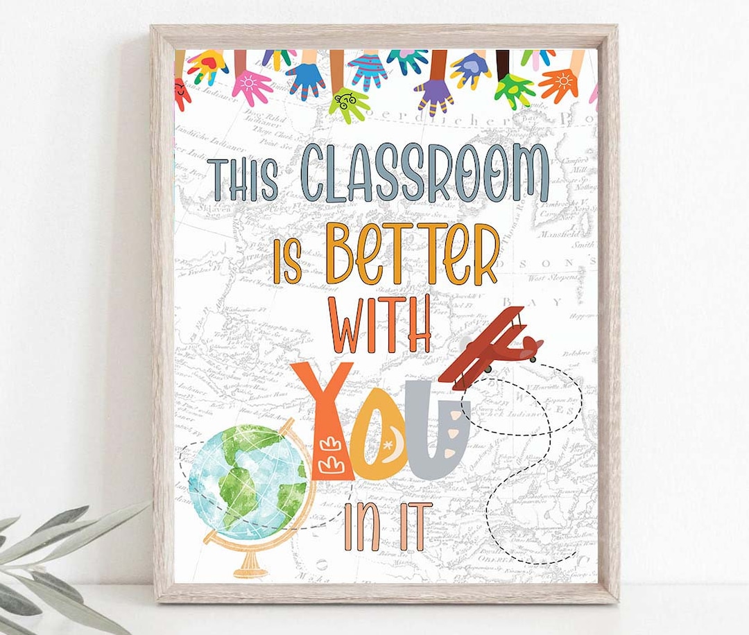 This Classroom is Better With You in It Classroom Printable Poster ...