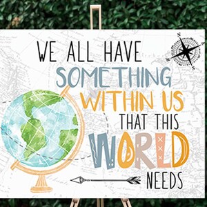 Classroom Welcome Inspiration Sign, World Themed Classroom, Classroom ...