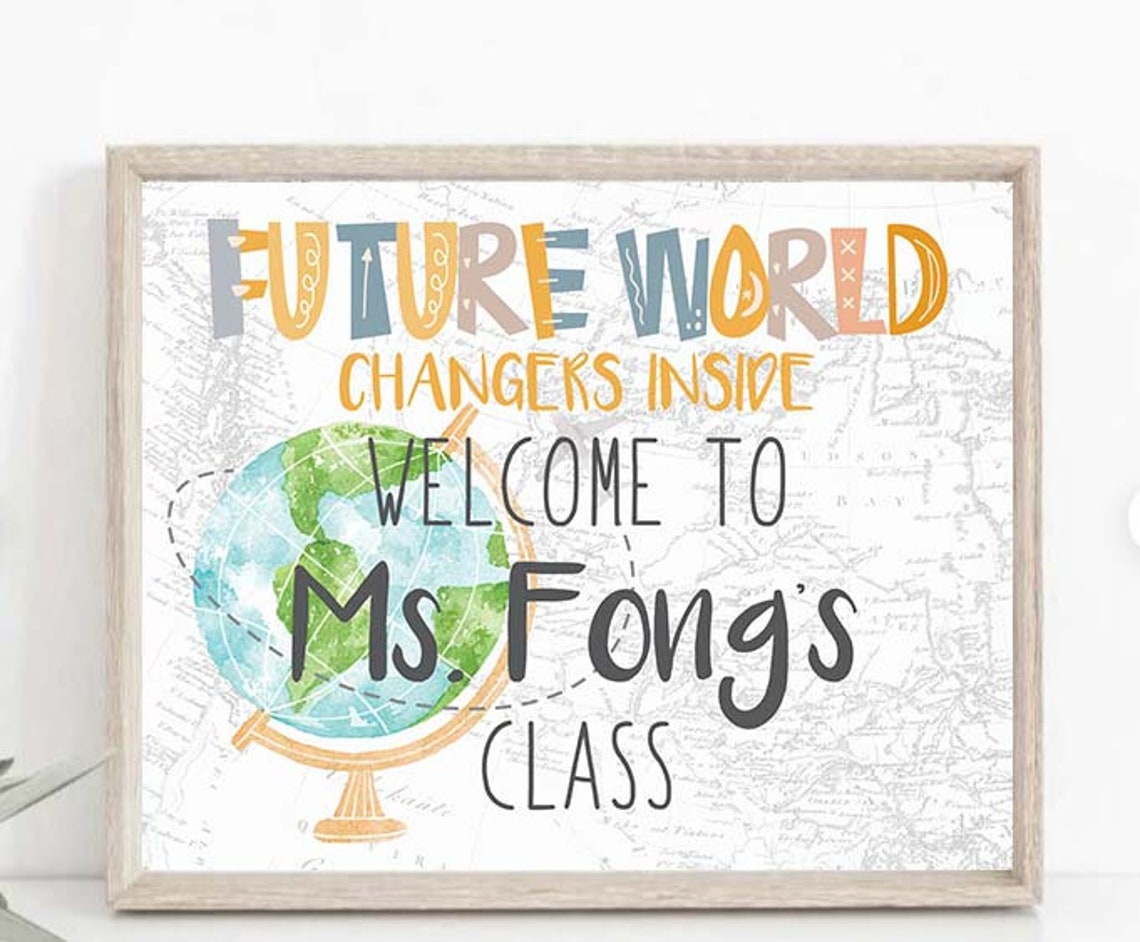 Future World Changer Inside Classroom Door Sign - Etsy