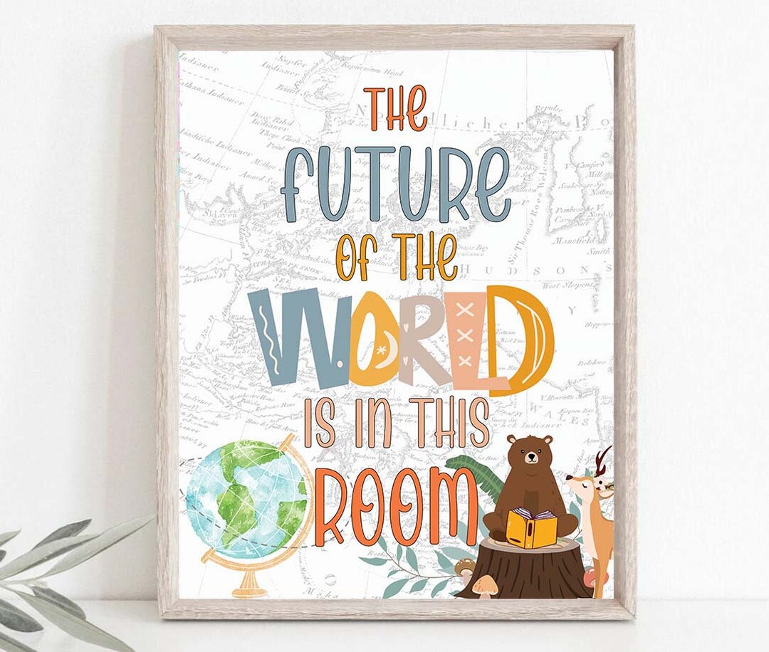 Future of the World, Boho Classroom Decor, Classroom Poster Classroom ...