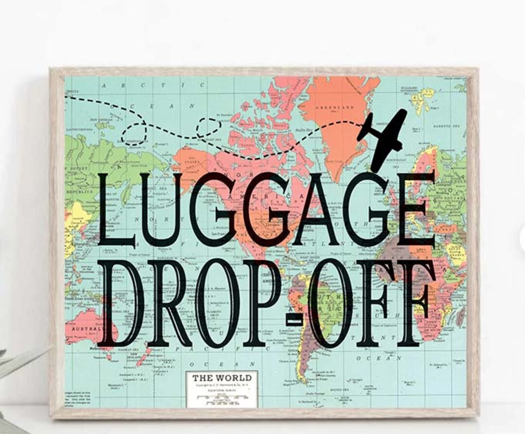 Printable Luggage Drop off Sign Travel Themed Party Airplane Party ...