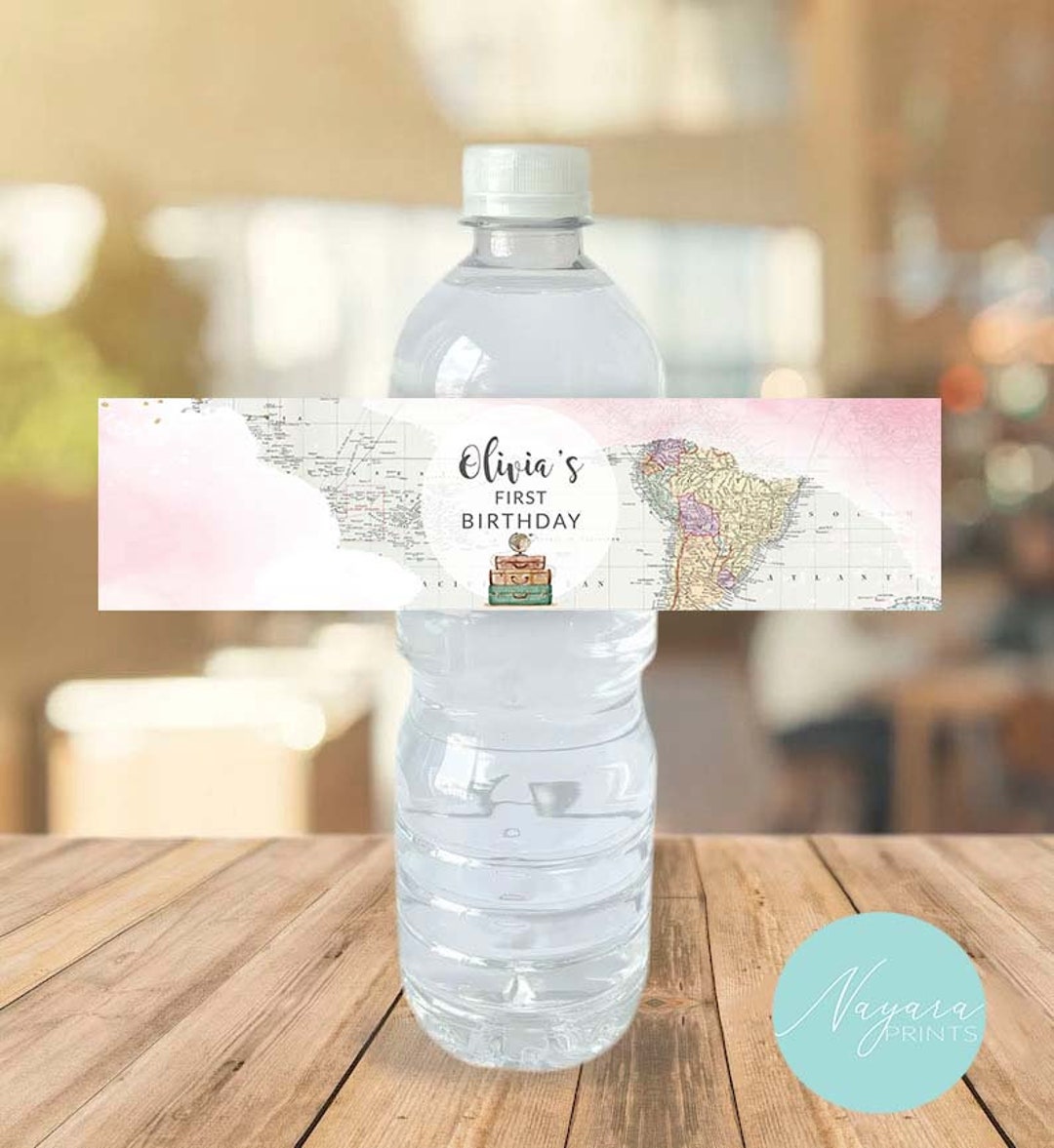 Printable Water Bottle Labels Travel Theme 1st Birthday, First Birthday ...