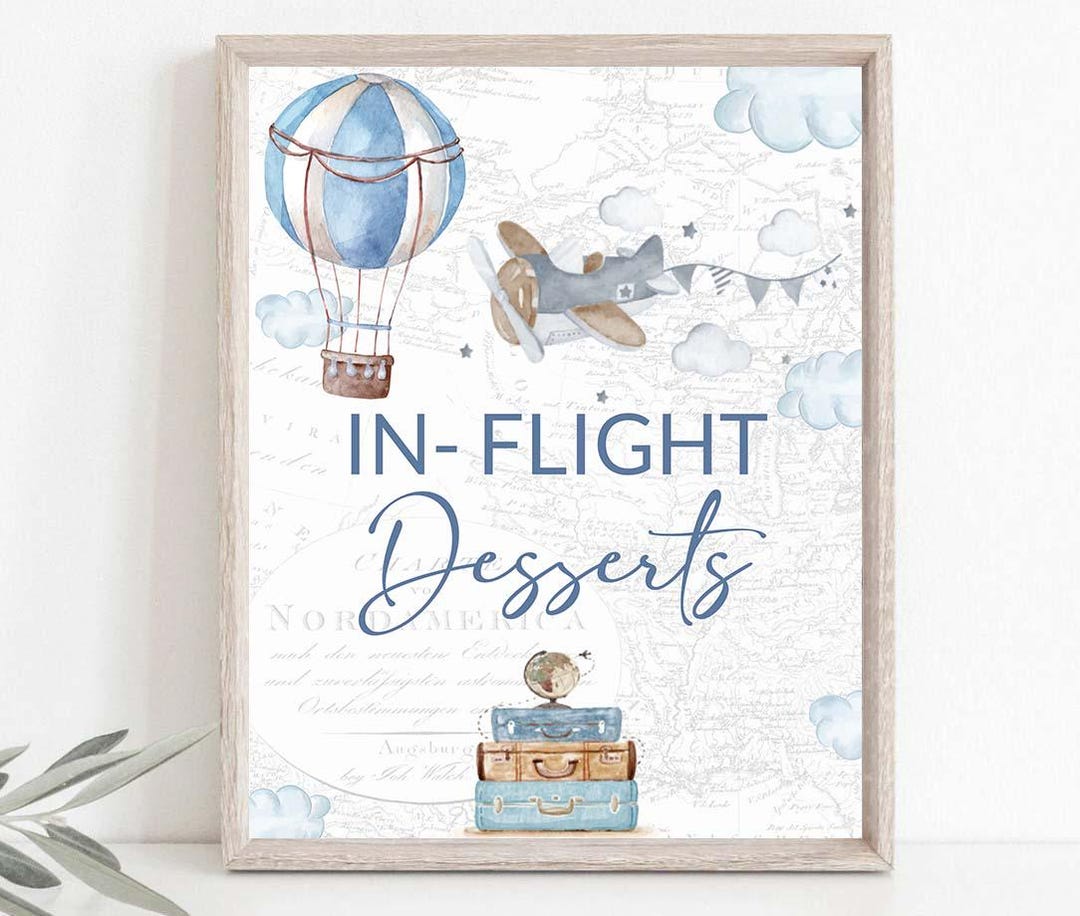 In Flight Dessert Sign Printable Travel Themed Baby Shower Hot Air ...