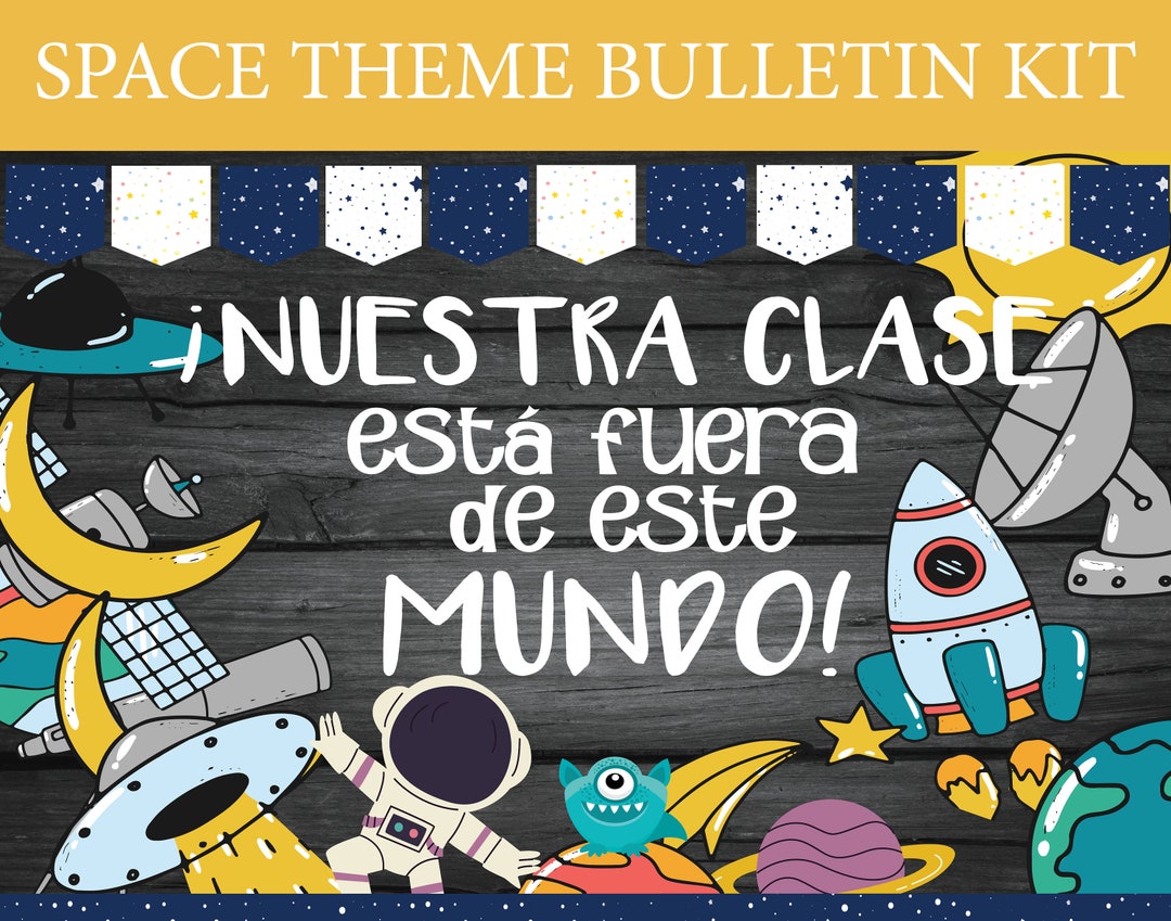Space Spanish Themed Bulletin Board Home School Bulletin Board Galaxy ...