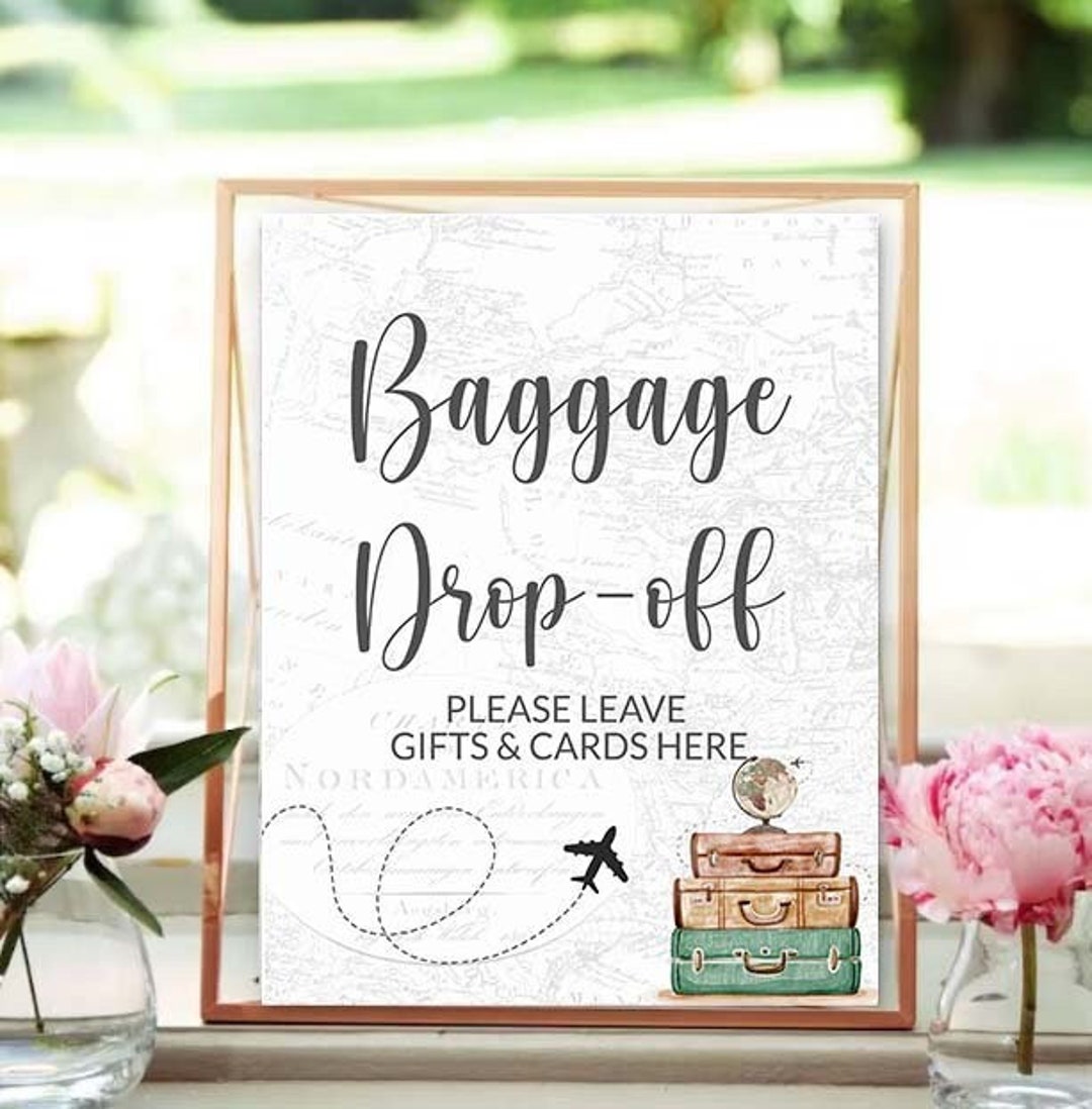Baggage Drop-off Sign Travel Themed Bridal Shower, Traveling From Miss ...