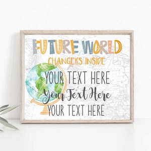 Future World Changer Inside, Classroom Door Sign, Teacher's Name Sign ...