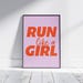 Run Like a Girl – Motivational Running Poster – Multiple Colors & Sizes ...