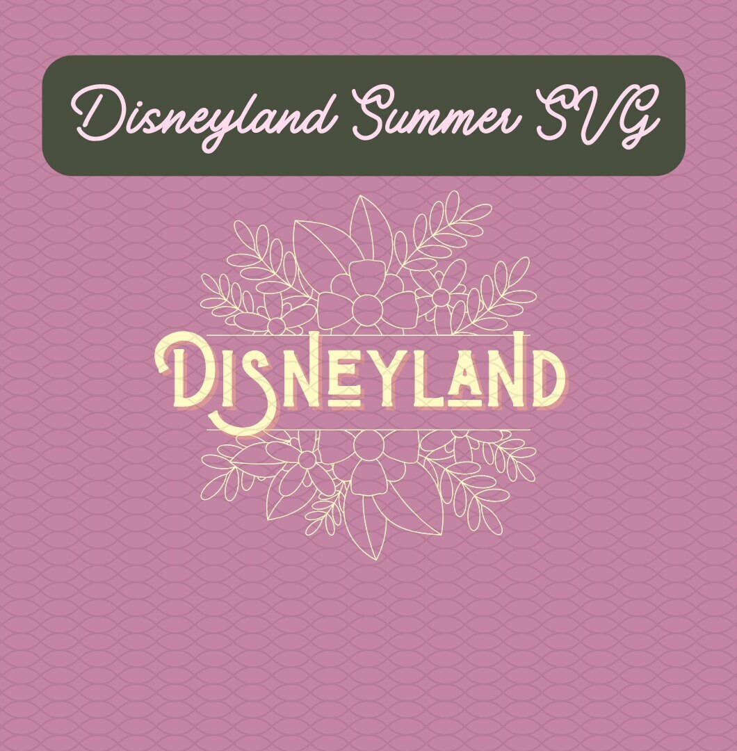 Disneyland Summer/spring SVG & PNG - Etsy