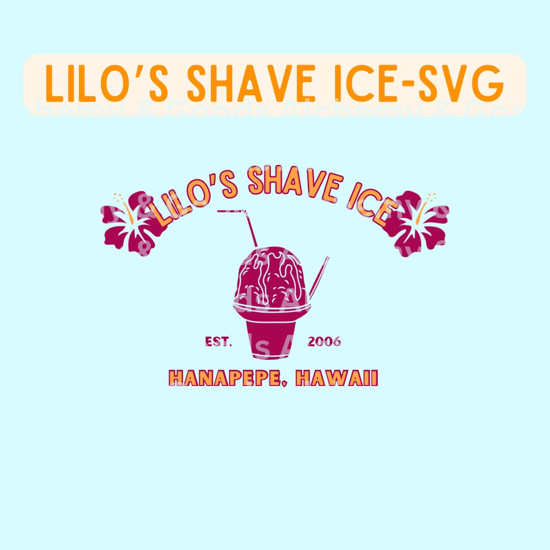 Lilos Shave Ice SVG Disneyland SVG - Etsy
