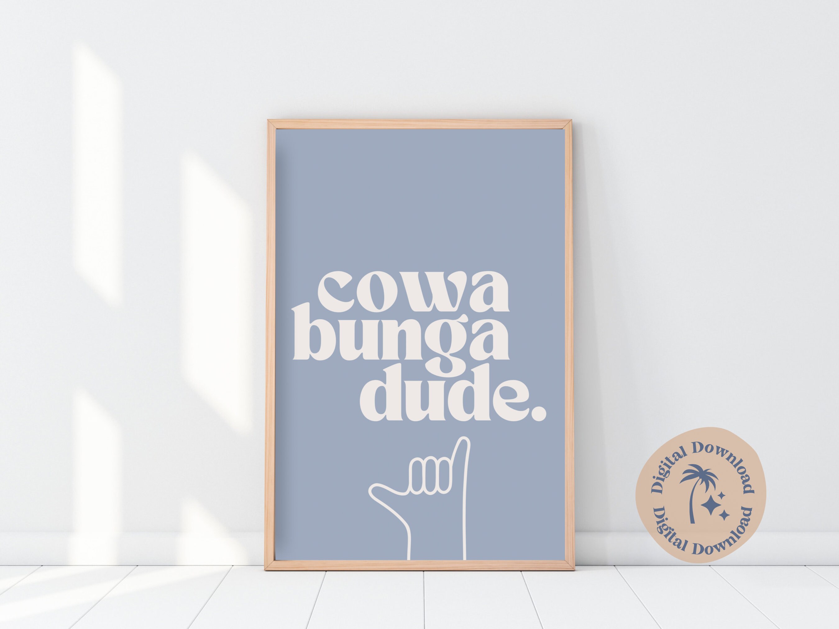 Cowabunga Dude - Printable Nursery Wall Art, Surf, Shaka Print, Boho ...