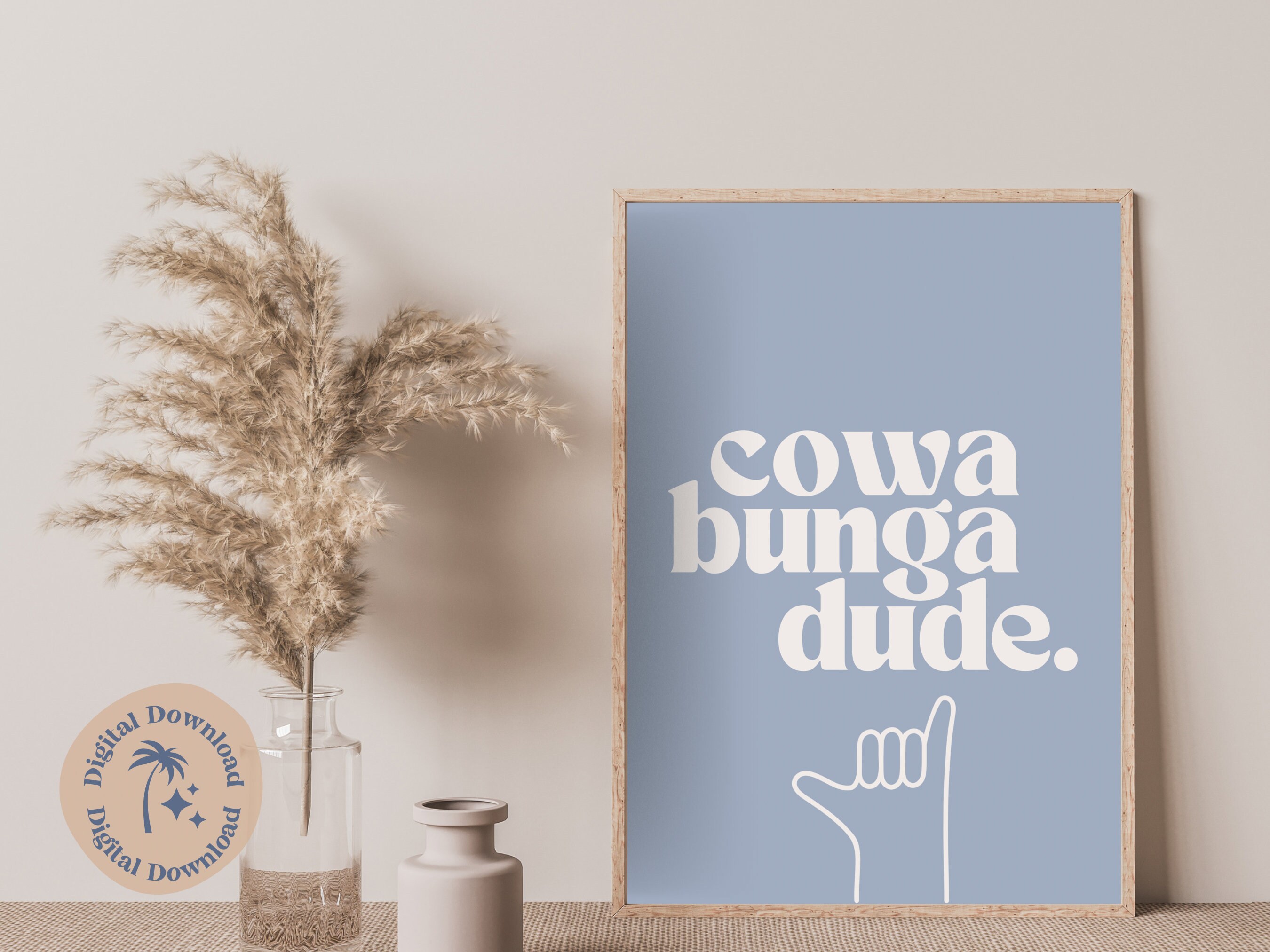 Cowabunga Dude - Printable Nursery Wall Art, Surf, Shaka Print, Boho ...