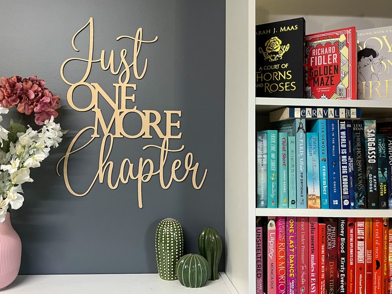 Just One More Chapter Laser Cut Sign - Etsy Australia
