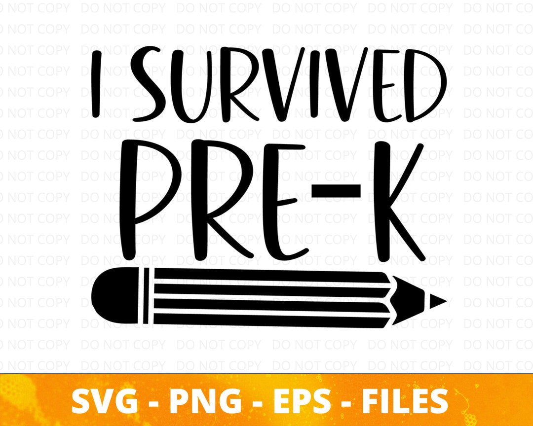 I Survived Pre K SVG, First Grade Png, Back to School Png, First Day of ...