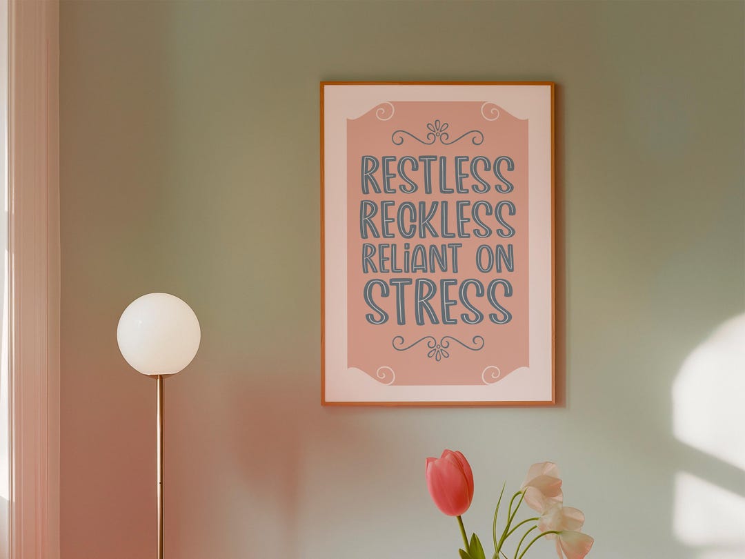 ADHD Poster Funny Meme, Restless Reckless Reliant on Stress Quote Wall ...