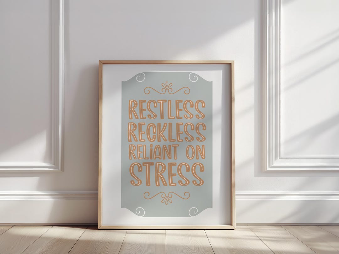 ADHD Poster Funny Meme, Restless Reckless Reliant on Stress Quote Wall ...
