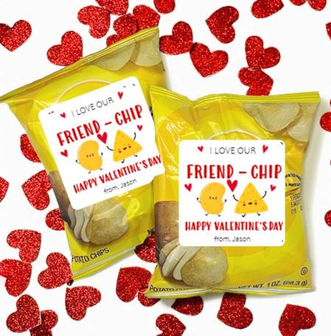 Friend-chip Valentine Labels, Snack Size Chips (printable Kids ...