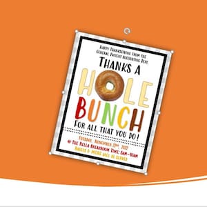 INSTANT DOWNLOAD Printable Thanks a Hole Bunch Bagel Appreciation Sign ...