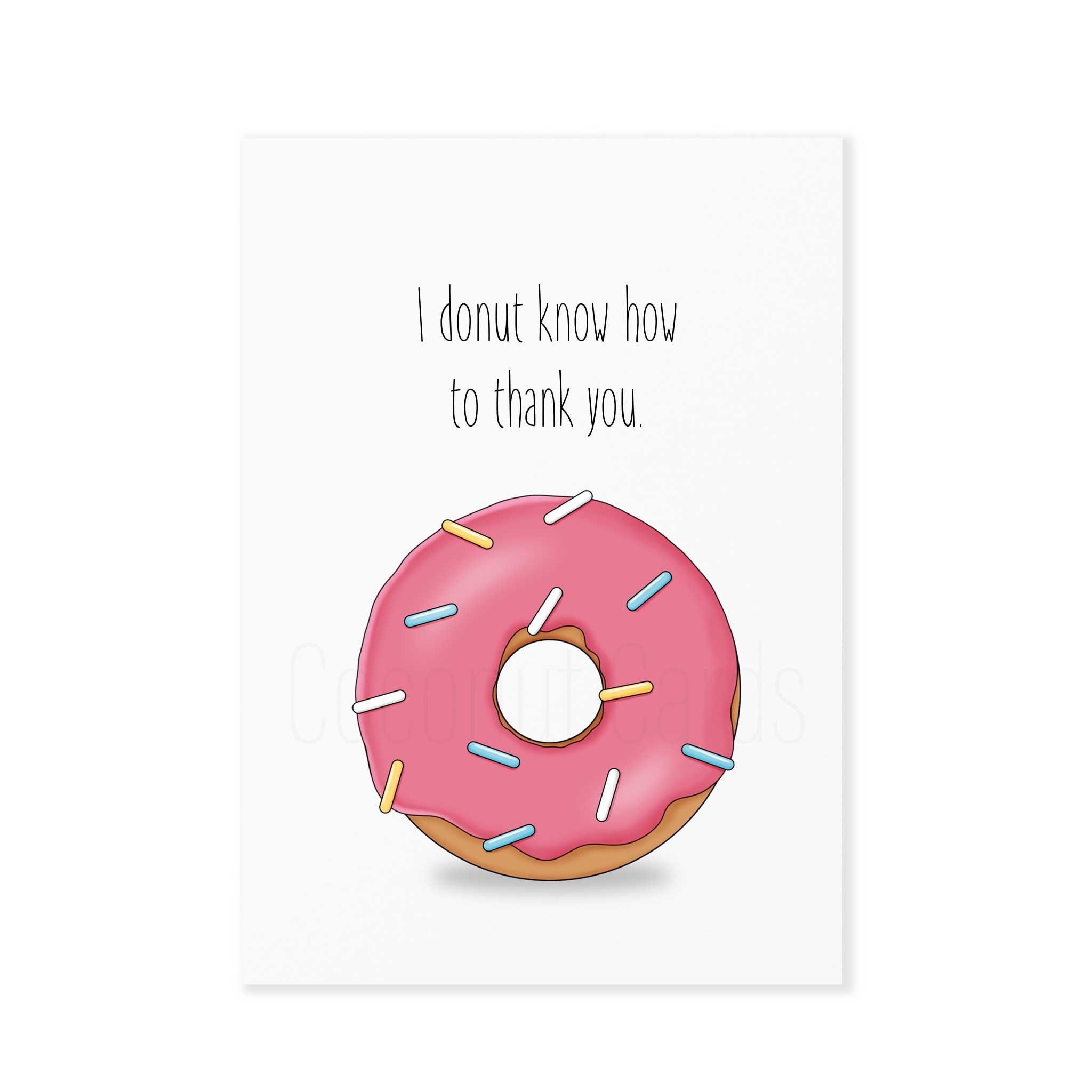 Thank You Card Donut Card I Donut Know How to Thank You Appreciation ...
